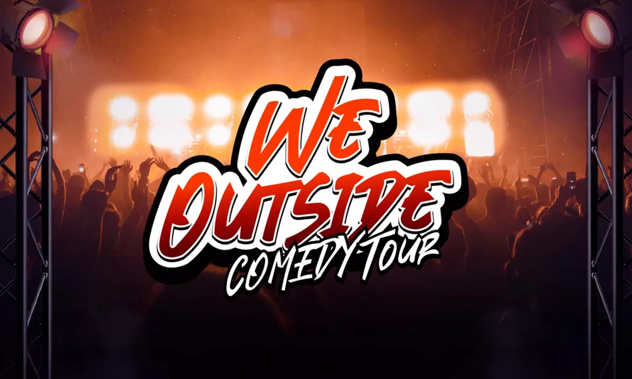 We Outside Comedy Tour Featuring Michael Blackson, Ryan Davis, Kelly ...