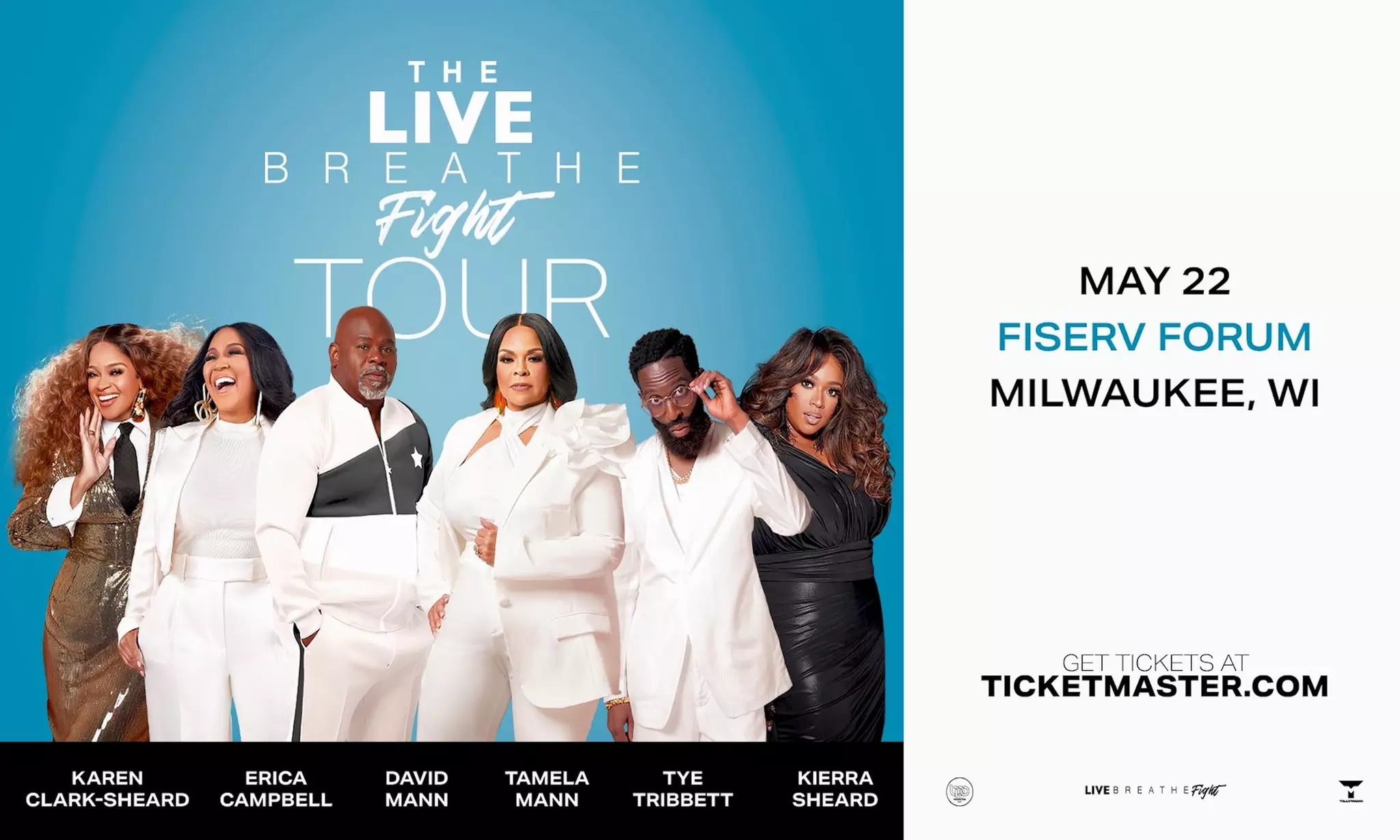Live Breathe Fight Tour Tamela David Mann Erica Campbell Tye Tribbett ...