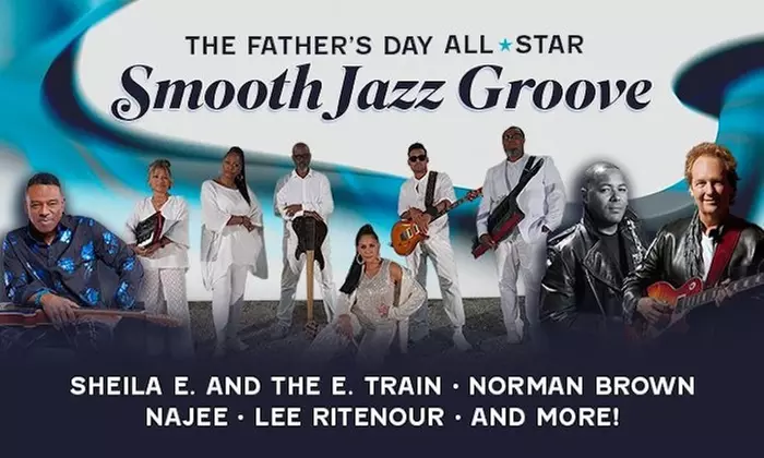 The Father’s Day All-Star Smooth Jazz Groove in Grand Prairie | Groupon