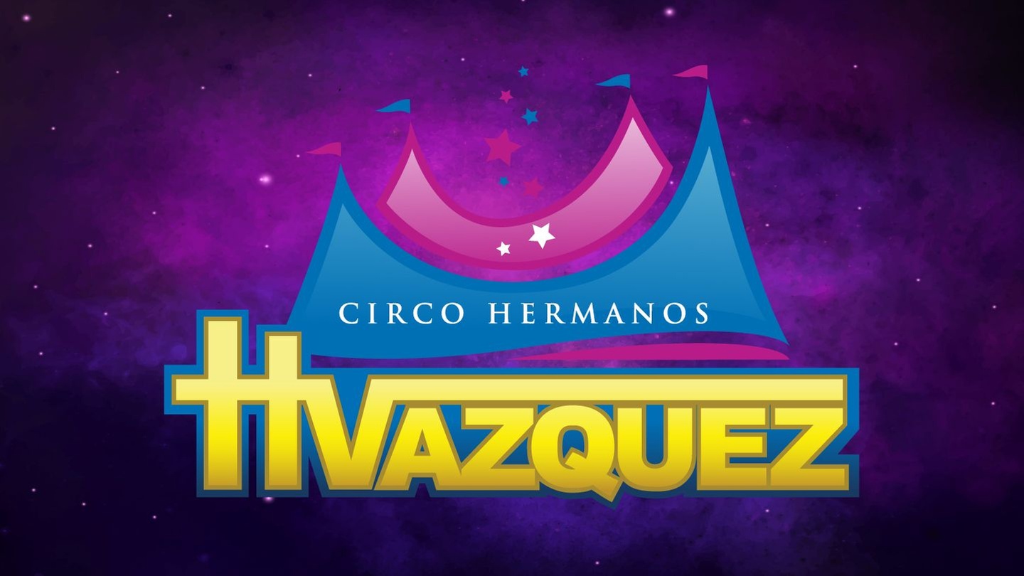 Circo Hermanos Vazquez in Brownsville | Groupon